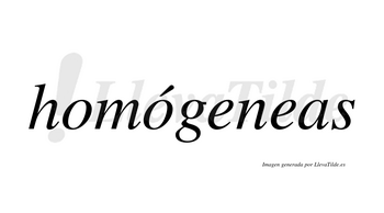 ¿Lleva tilde homógeneas? | LlevaTilde.es