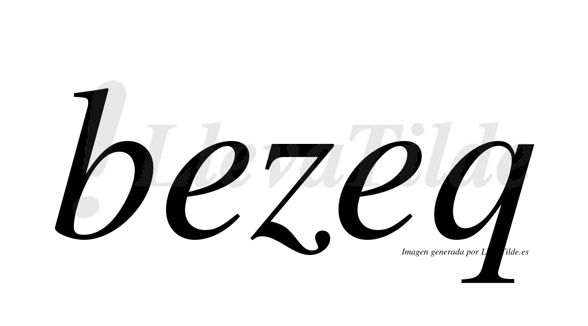 ¿Lleva tilde bezeq? | LlevaTilde.es