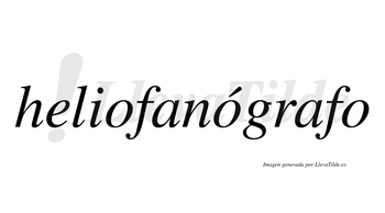 ¿Lleva tilde heliofanógrafo? | LlevaTilde.es