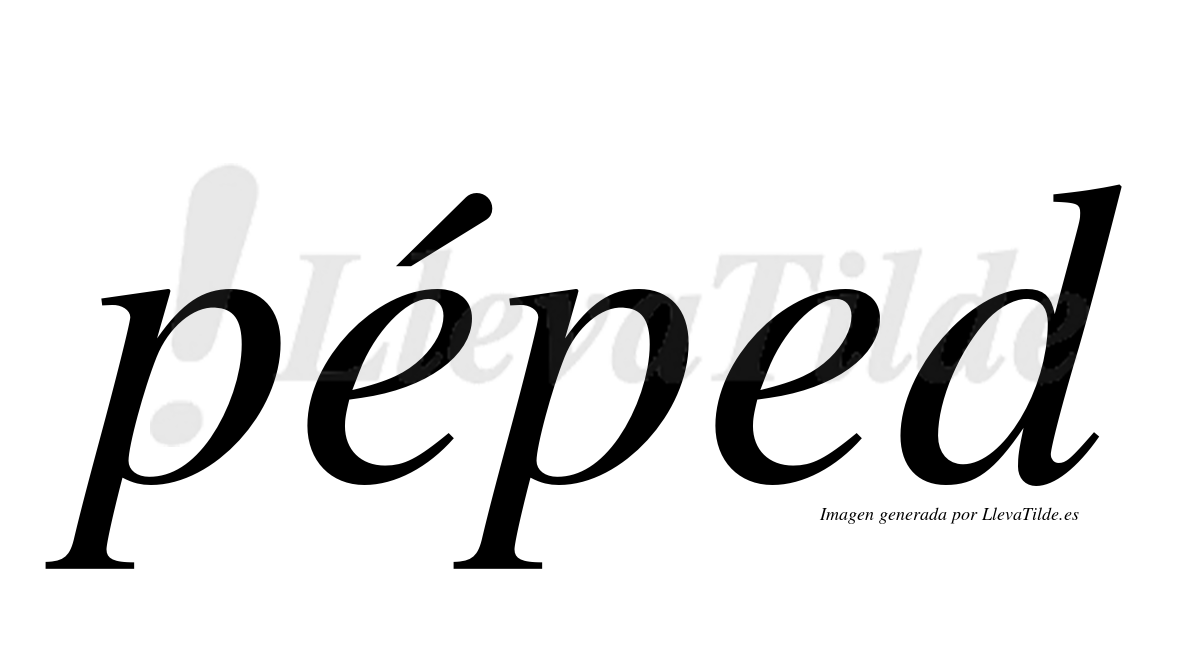 ¿Lleva tilde péped? | LlevaTilde.es
