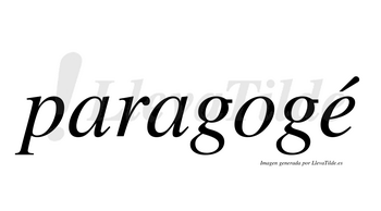 ¿Lleva tilde paragogé? | LlevaTilde.es