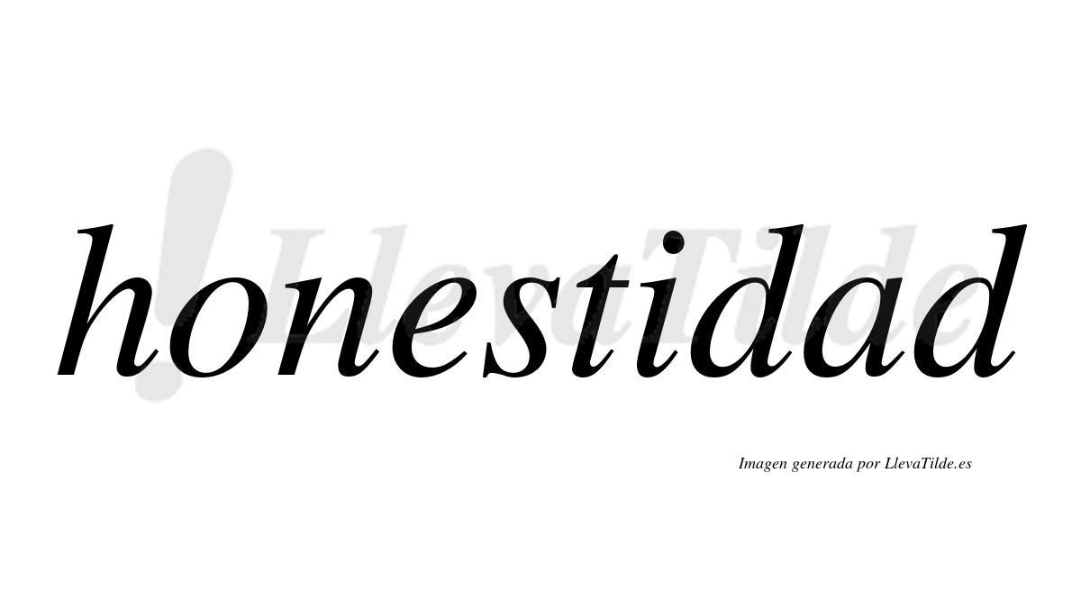 ¿Lleva tilde honestidad? | LlevaTilde.es