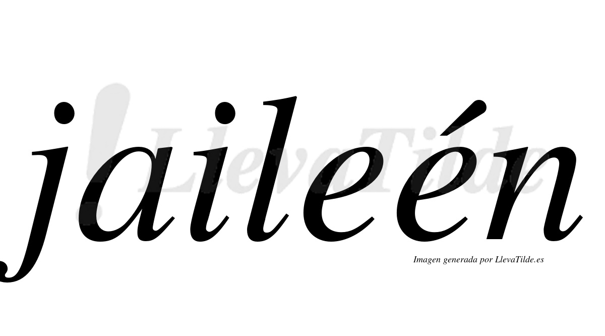 ¿Lleva tilde jaileén? | LlevaTilde.es