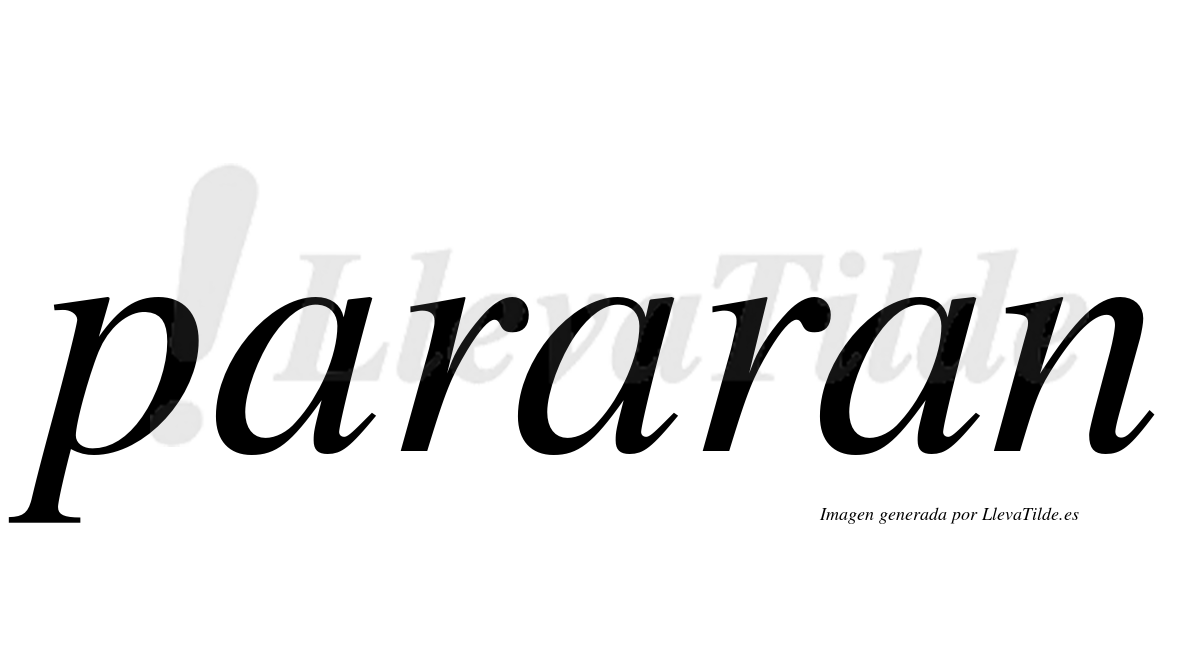 ¿Lleva tilde pararan? | LlevaTilde.es