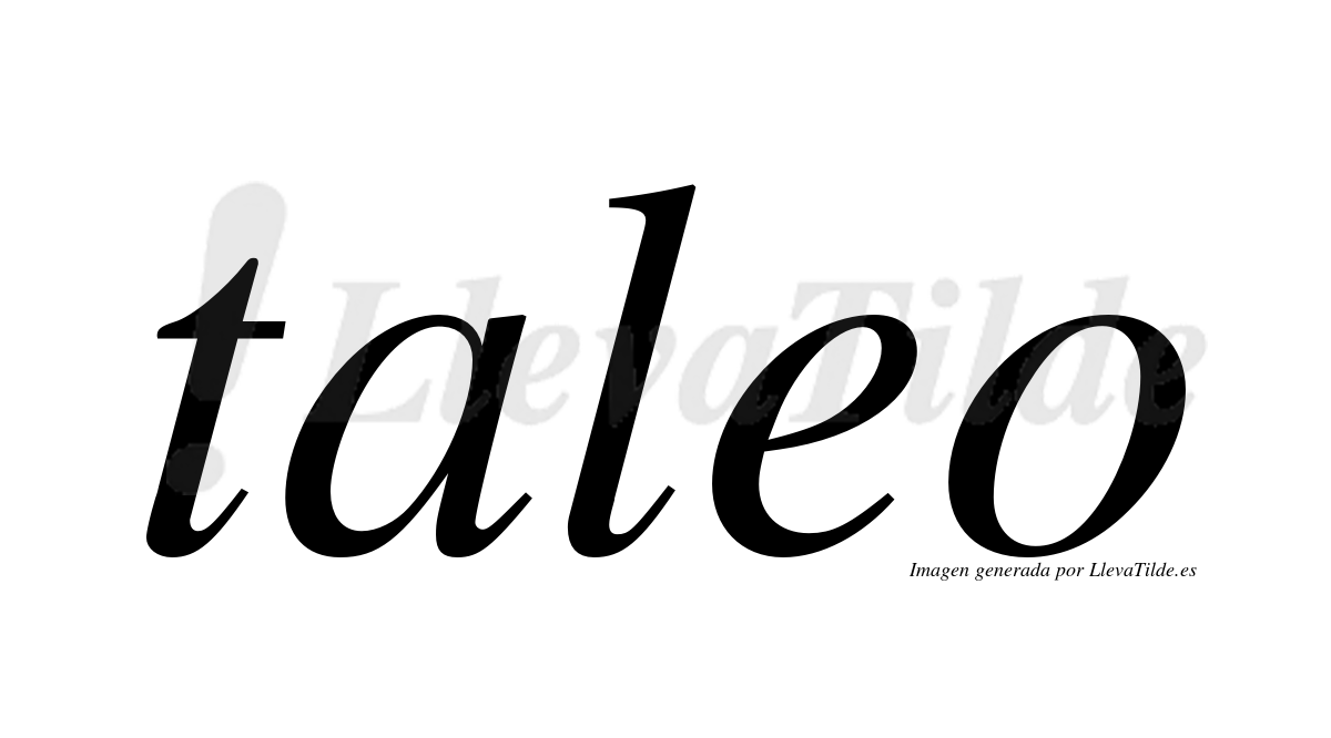 ¿Lleva tilde taleo? | LlevaTilde.es