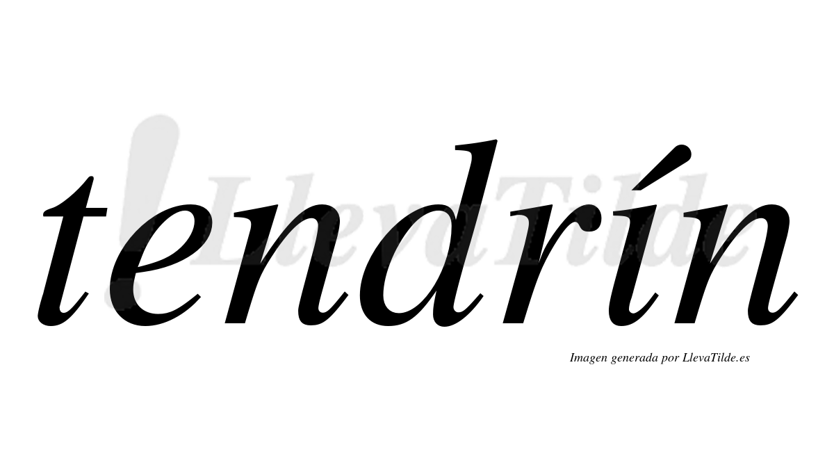 ¿Lleva tilde tendrín? | LlevaTilde.es