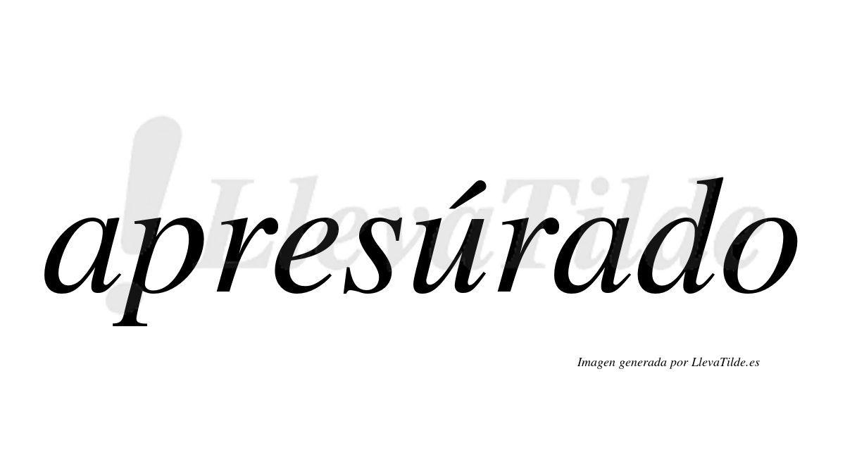 ¿Lleva tilde apresúrado? | LlevaTilde.es