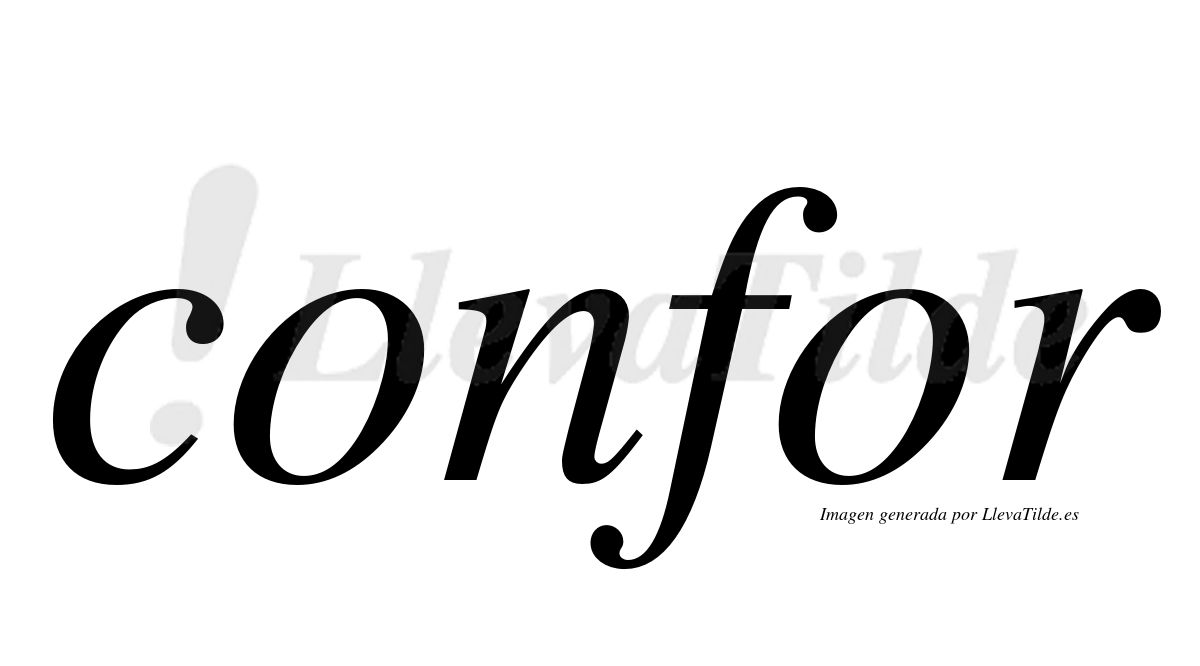 ¿Lleva tilde confor? | LlevaTilde.es