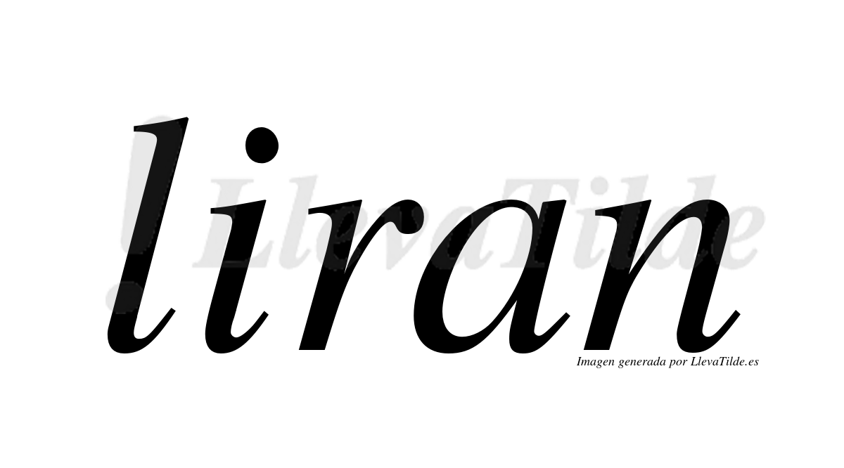 ¿Lleva tilde liran? | LlevaTilde.es