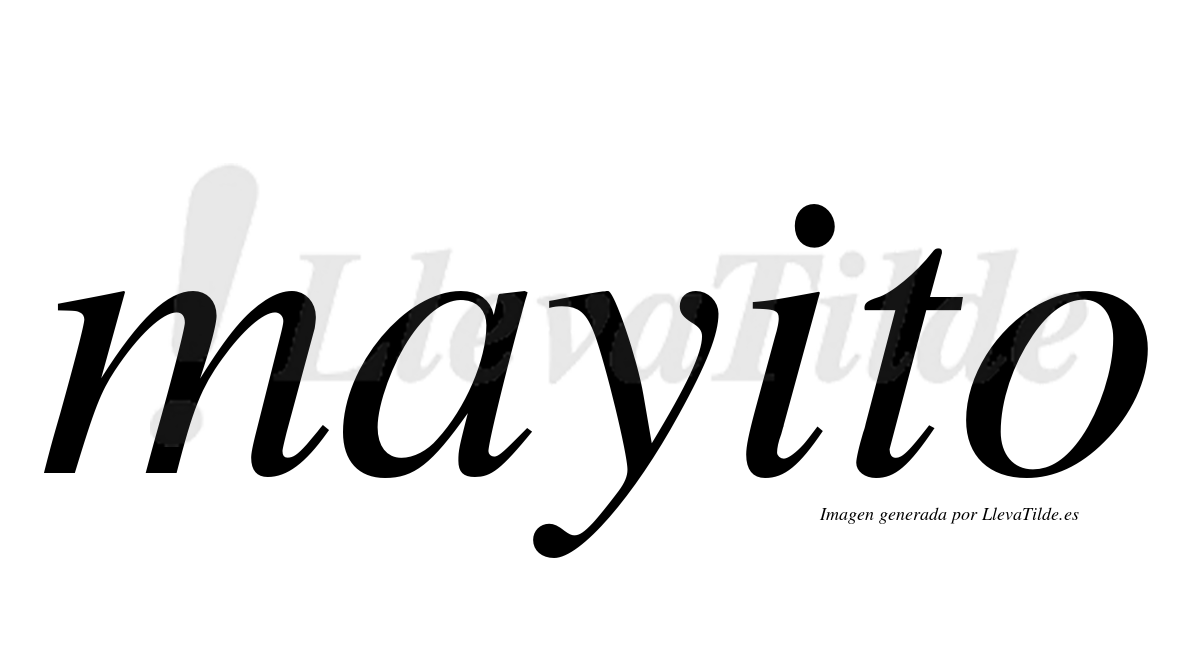 ¿Lleva tilde mayito? | LlevaTilde.es