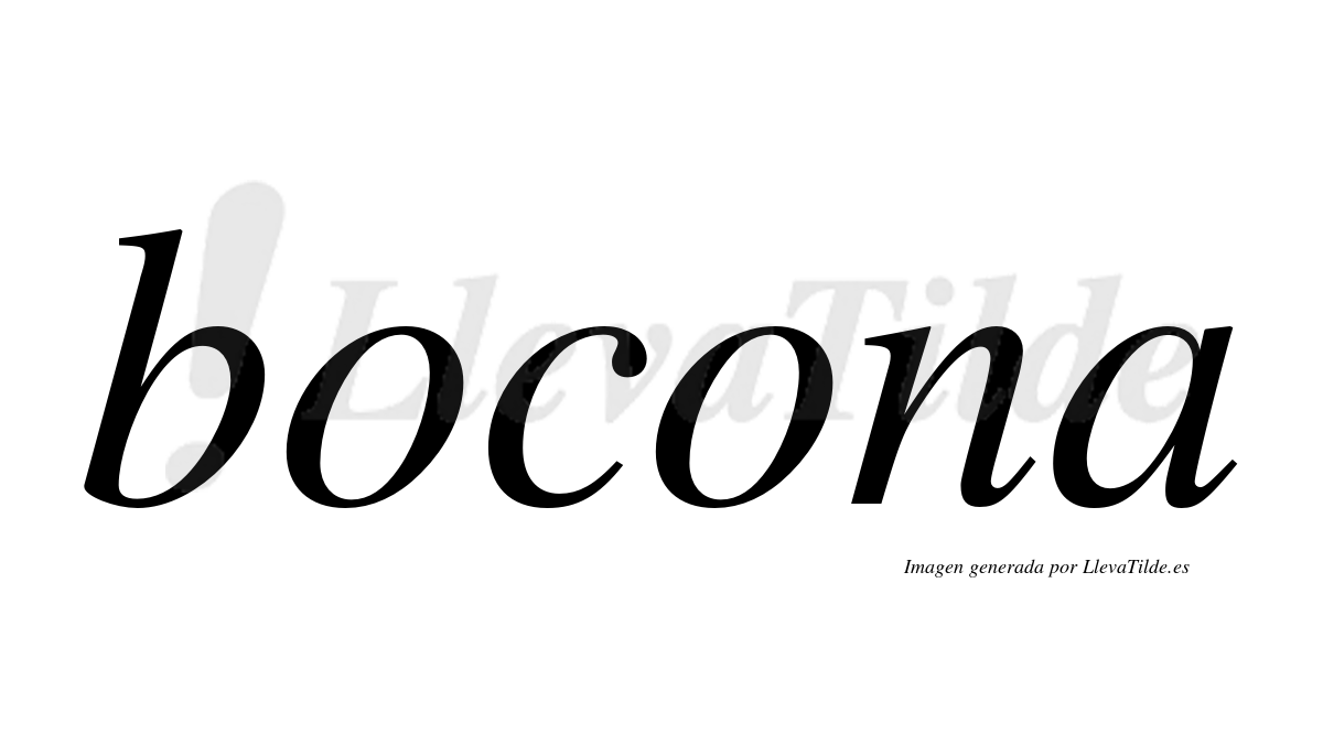 ¿Lleva tilde bocona? | LlevaTilde.es