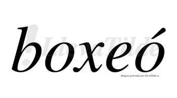 ¿Lleva tilde boxeó? | LlevaTilde.es