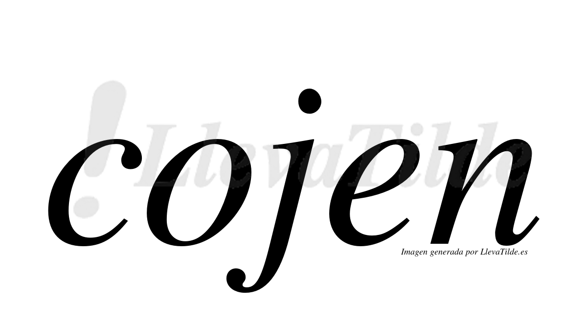 ¿Lleva tilde cojen? | LlevaTilde.es