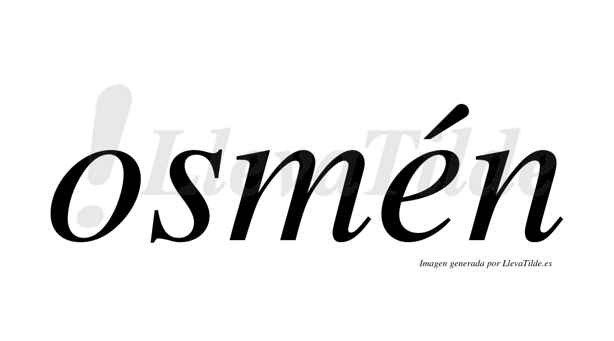¿Lleva tilde osmén? | LlevaTilde.es