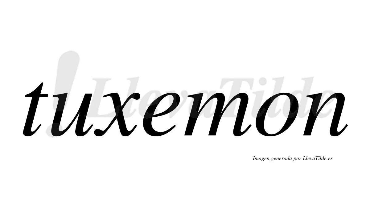 ¿Lleva tilde tuxemon? | LlevaTilde.es