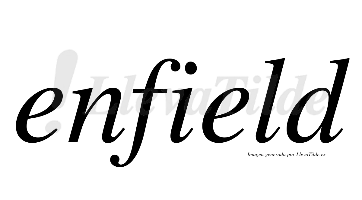 ¿Lleva tilde enfield? | LlevaTilde.es