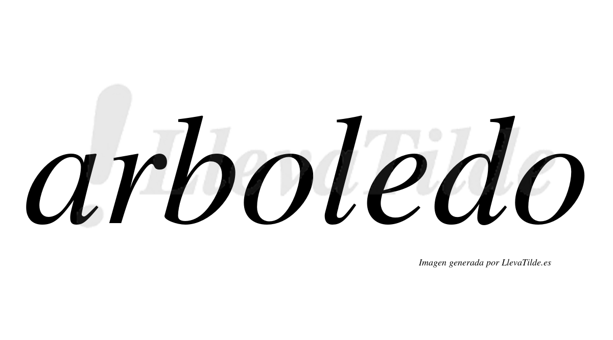 ¿Lleva tilde arboledo? | LlevaTilde.es