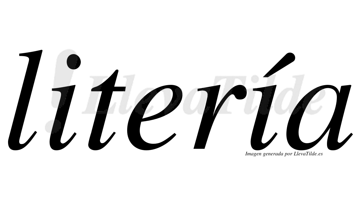 ¿Lleva tilde litería? | LlevaTilde.es