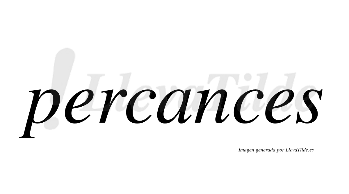 ¿Lleva tilde percances? | LlevaTilde.es