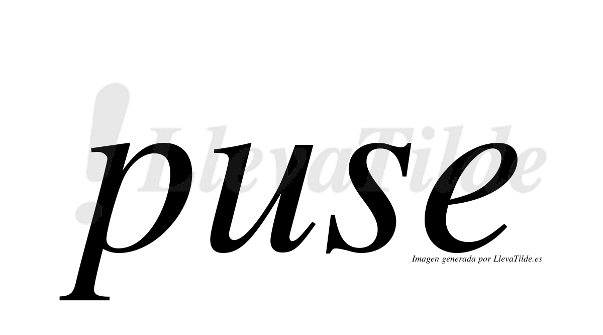 ¿Lleva tilde puse? | LlevaTilde.es