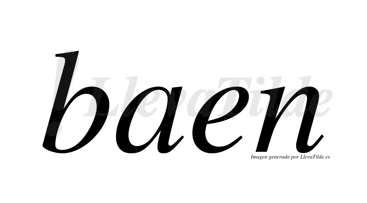 ¿Lleva tilde baen? | LlevaTilde.es