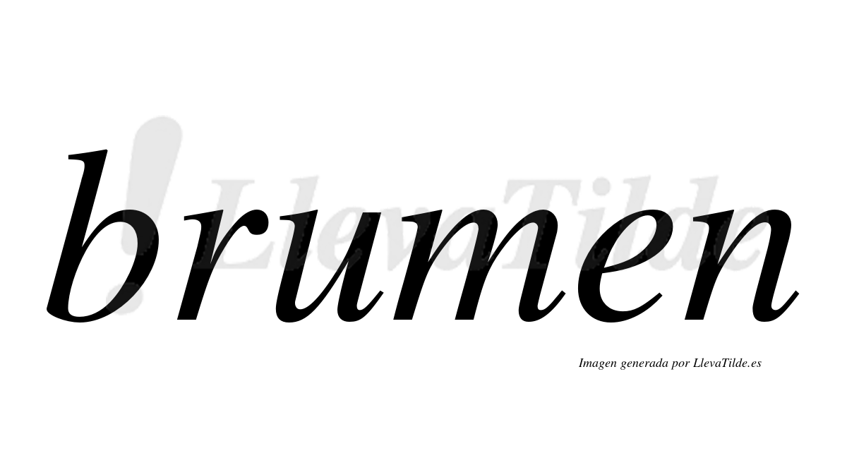 ¿Lleva tilde brumen? | LlevaTilde.es