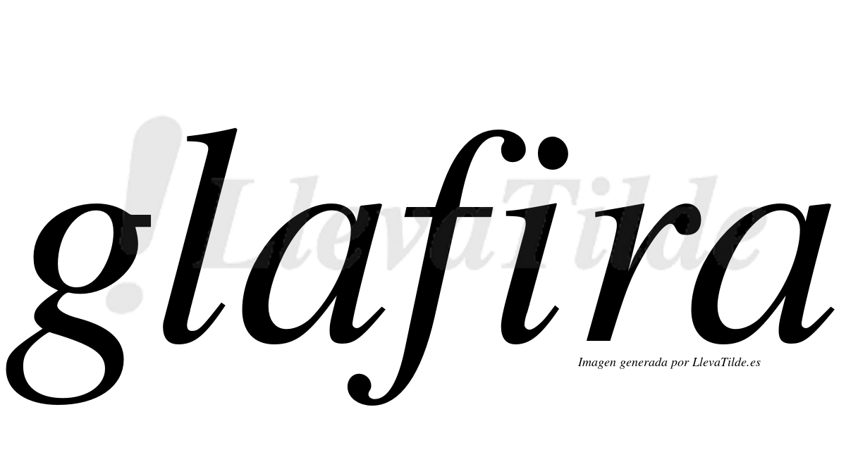 ¿Lleva tilde glafira? | LlevaTilde.es