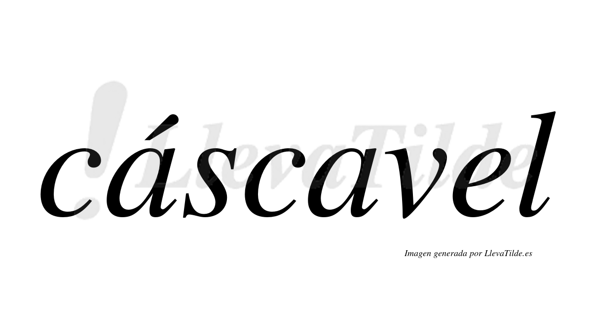 ¿Lleva tilde cáscavel? | LlevaTilde.es