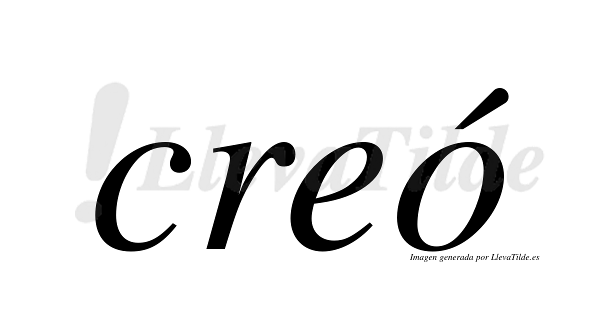 ¿Lleva tilde creó? | LlevaTilde.es