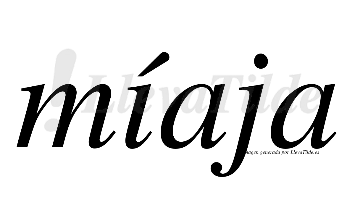 ¿Lleva tilde míaja? | LlevaTilde.es