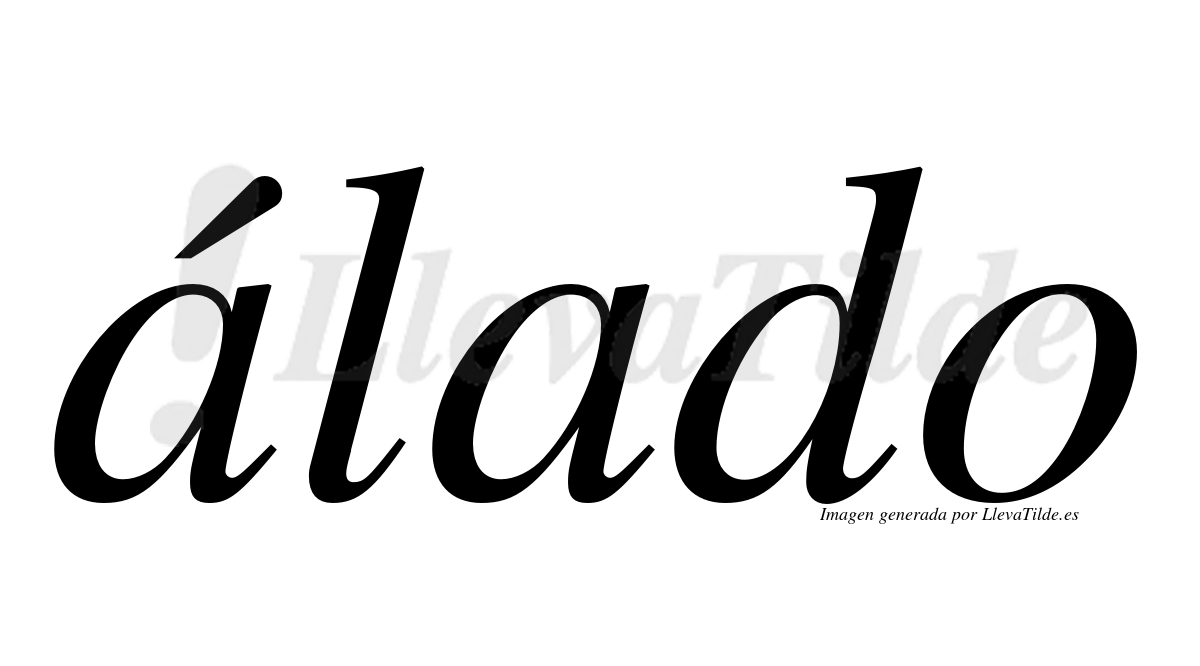 ¿Lleva tilde álado? | LlevaTilde.es