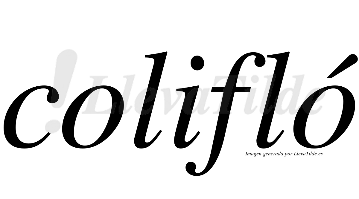 ¿Lleva tilde colifló? | LlevaTilde.es