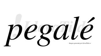 ¿Lleva tilde pegalé? | LlevaTilde.es