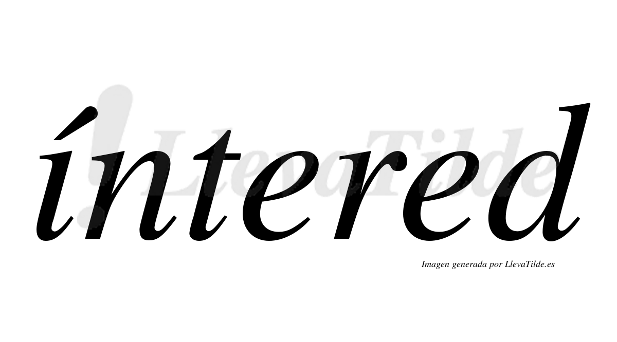 ¿Lleva tilde íntered? | LlevaTilde.es