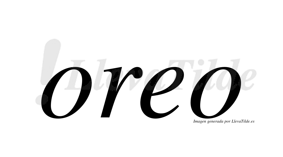 ¿Lleva tilde oreo? | LlevaTilde.es