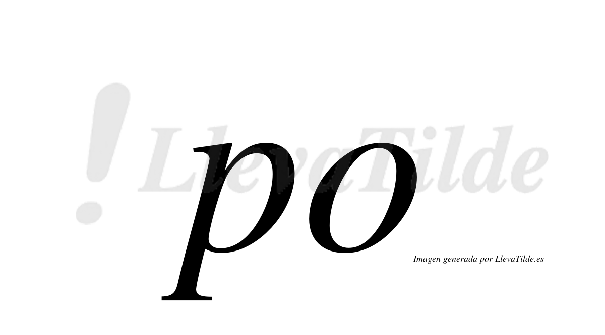 ¿Lleva tilde po? | LlevaTilde.es