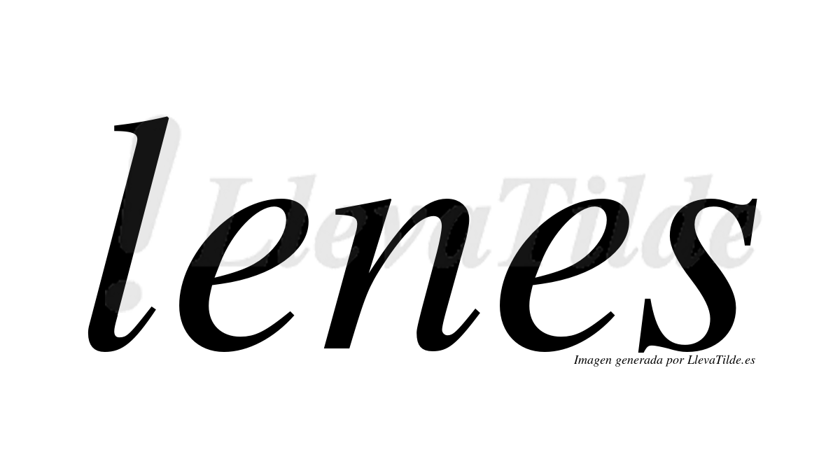 ¿Lleva tilde lenes? | LlevaTilde.es