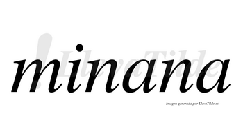 ¿Lleva tilde minana? | LlevaTilde.es