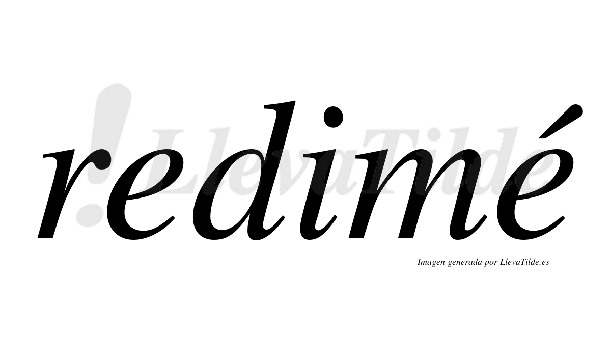 ¿Lleva tilde redimé? | LlevaTilde.es