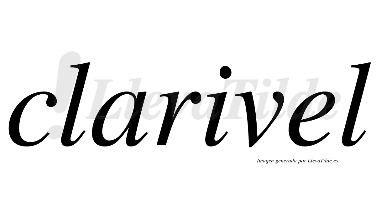 ¿Lleva tilde clarivel? | LlevaTilde.es