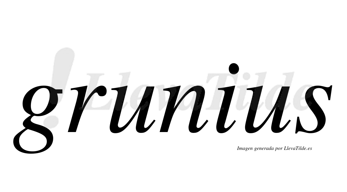 ¿Lleva tilde grunius? | LlevaTilde.es