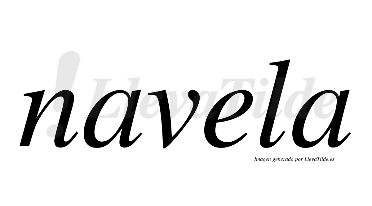 ¿Lleva tilde navela? | LlevaTilde.es