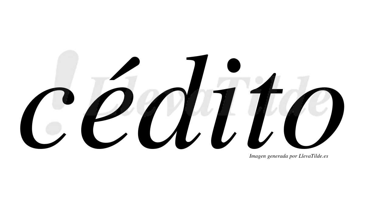 ¿Lleva tilde cédito? | LlevaTilde.es