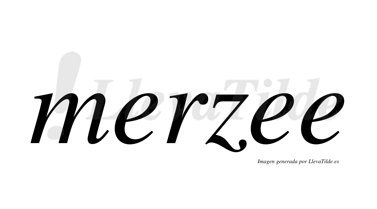¿Lleva tilde merzee? | LlevaTilde.es