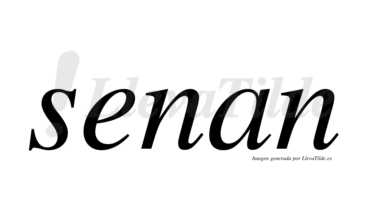 ¿Lleva tilde senan? | LlevaTilde.es