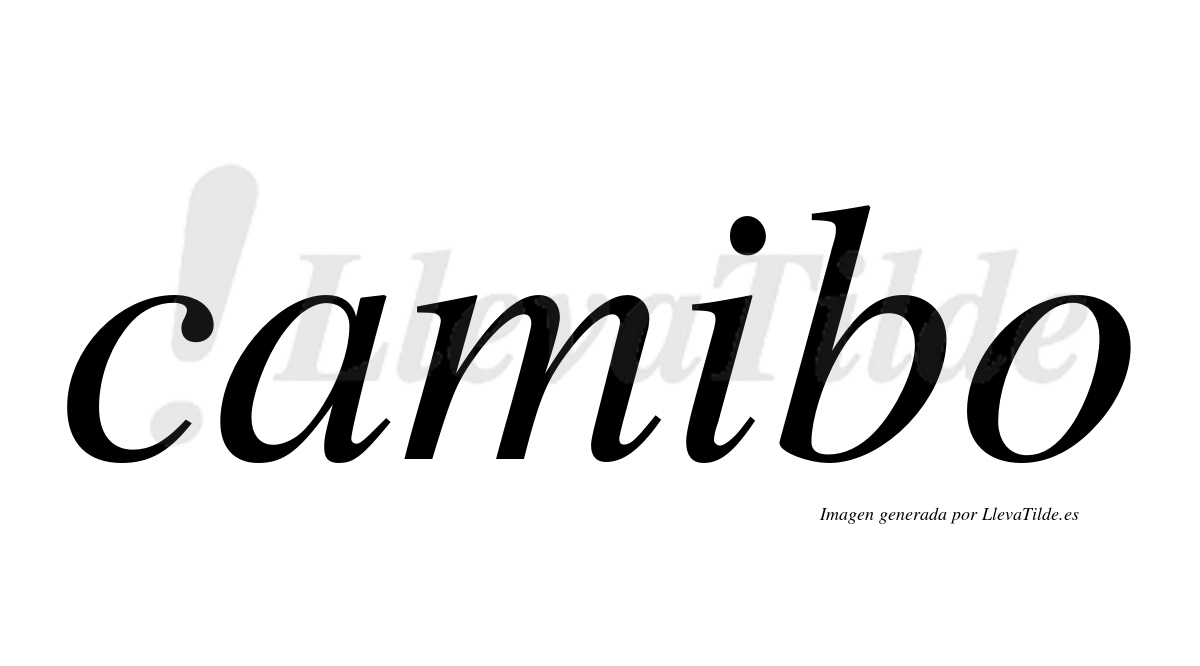 ¿Lleva tilde camibo? | LlevaTilde.es