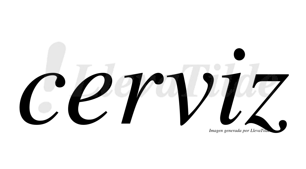¿Lleva tilde cerviz? | LlevaTilde.es