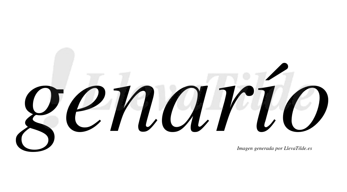 ¿Lleva tilde genarío? | LlevaTilde.es