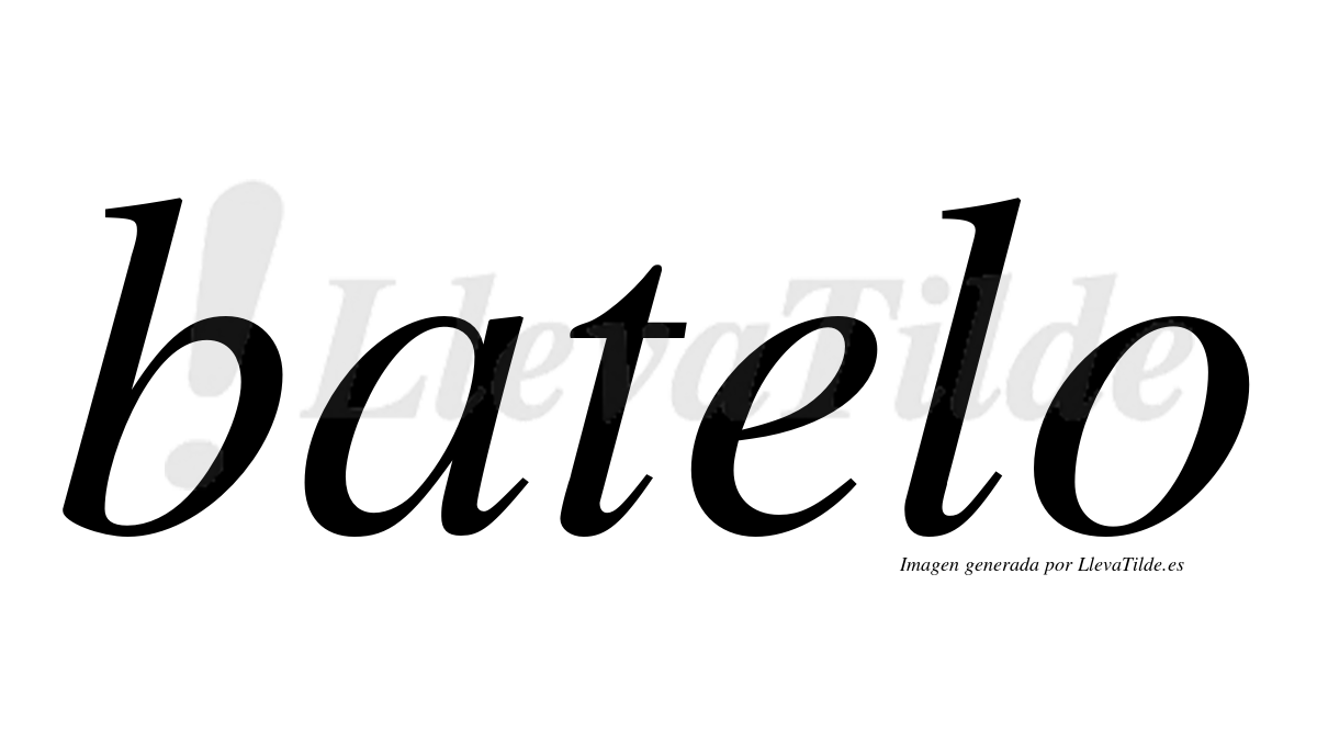 ¿Lleva tilde batelo? | LlevaTilde.es