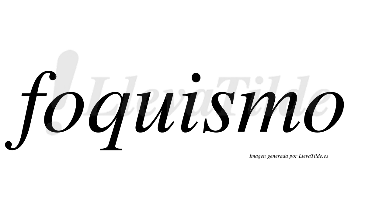 ¿Lleva tilde foquismo? | LlevaTilde.es